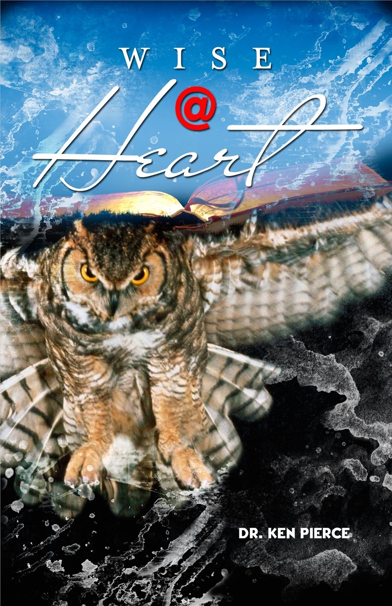 Wise@Heart - Kindle edition by Pierce, Dr. Ken, Bundschuh, Rick ...