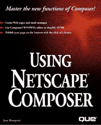 Using Netscape Composer: Honeycutt, Jerry: 9780789712660: Amazon.com: Books