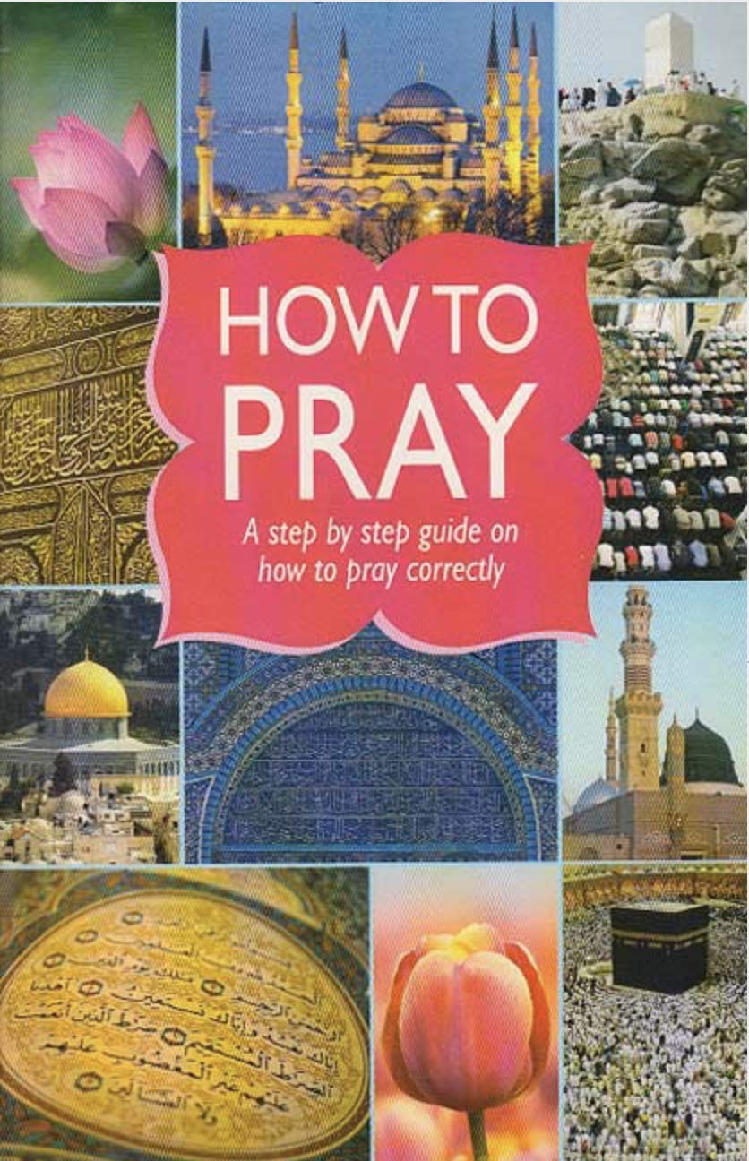 How to Pray: A step by step guide on how to pray correctly: Voice of ...