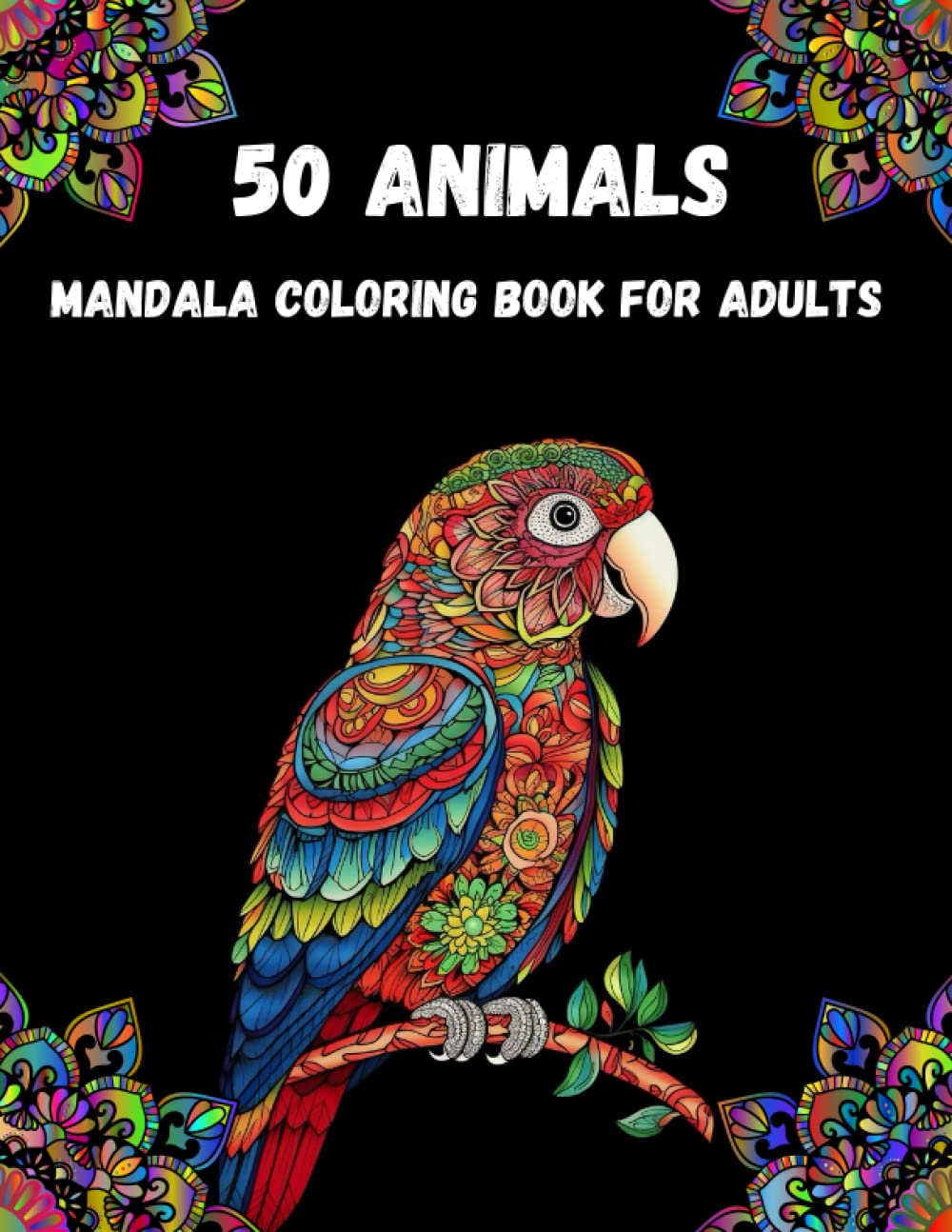 Amazon.com: 50 Animals: Mandala Coloring Book for Adults: 9798391150787 ...