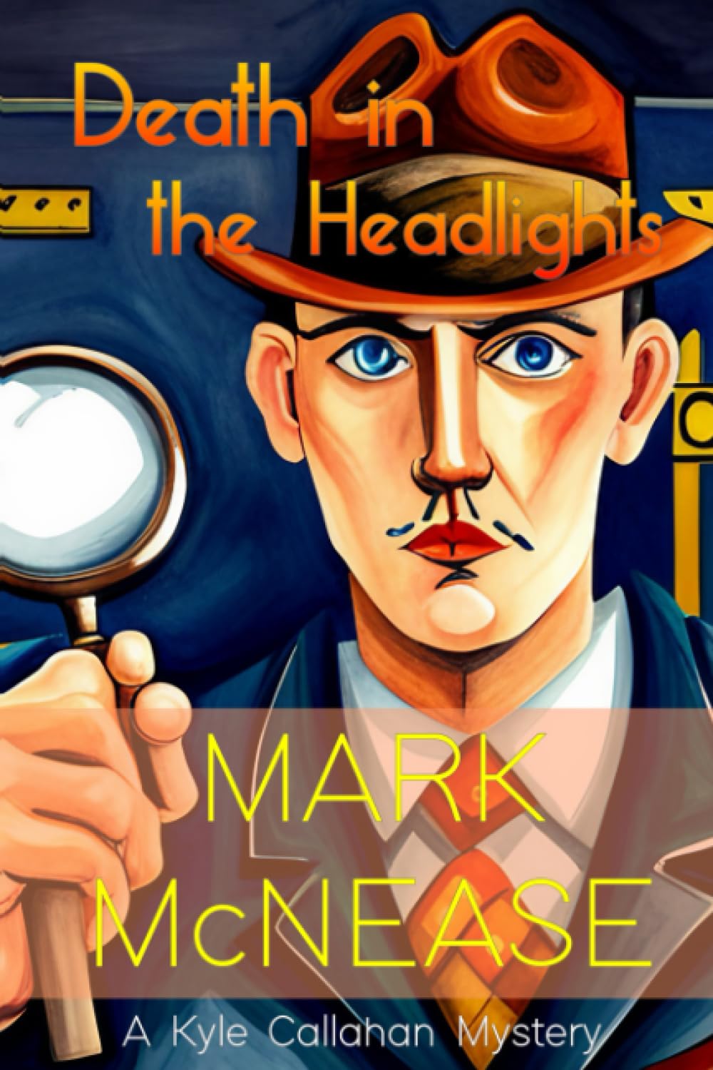 Death in the Headlights: A Kyle Callahan Mystery Featuring Detective ...