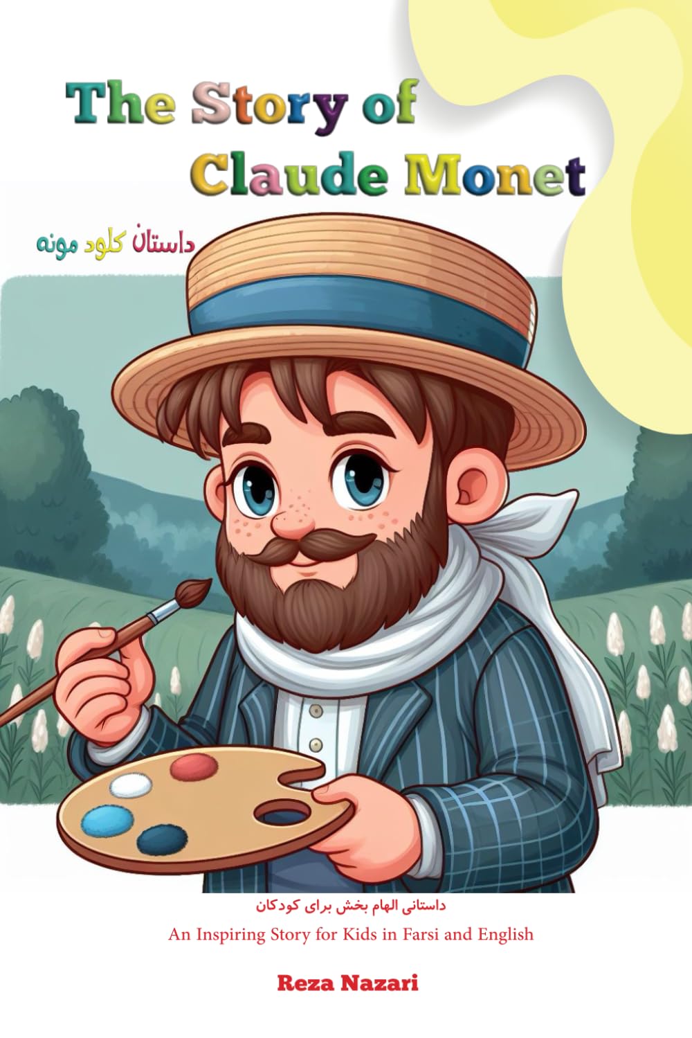 The Story of Claude Monet: An Inspiring Story for Kids in Farsi and ...
