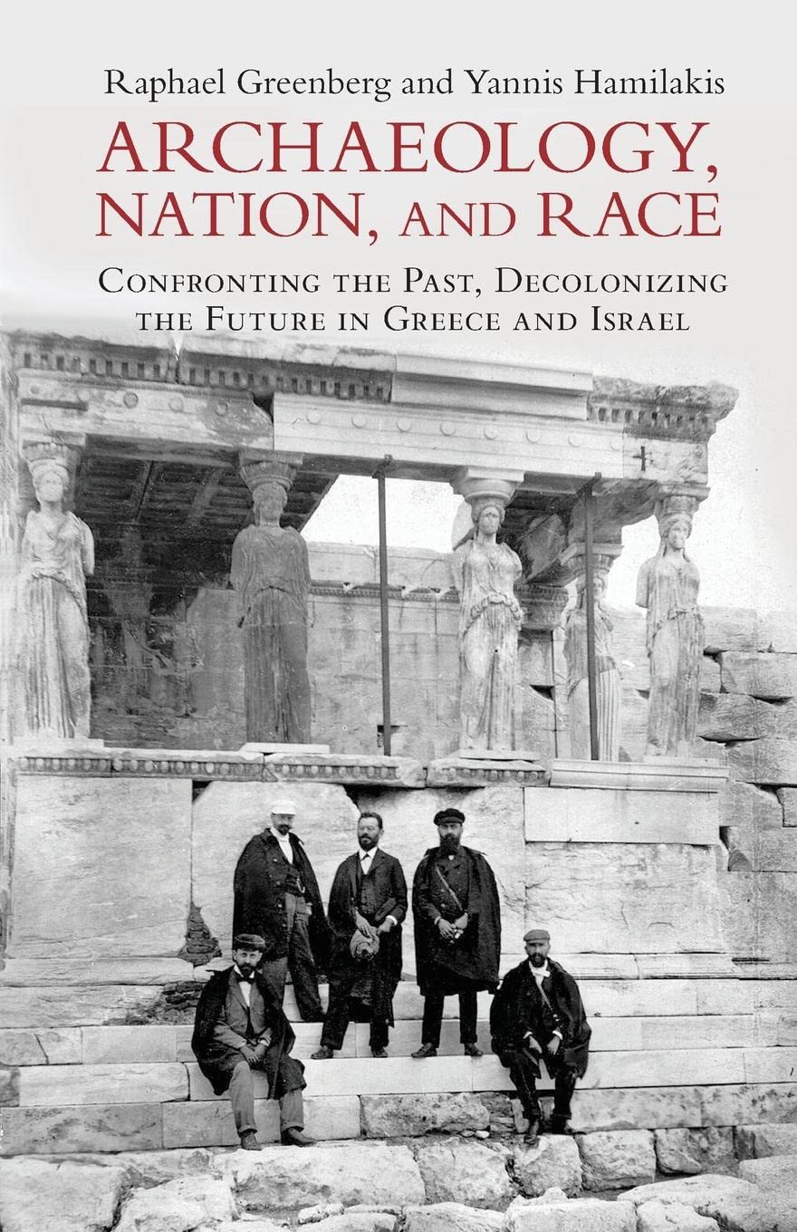 Amazon | Archaeology, Nation, and Race | Greenberg, Raphael | Archaeology