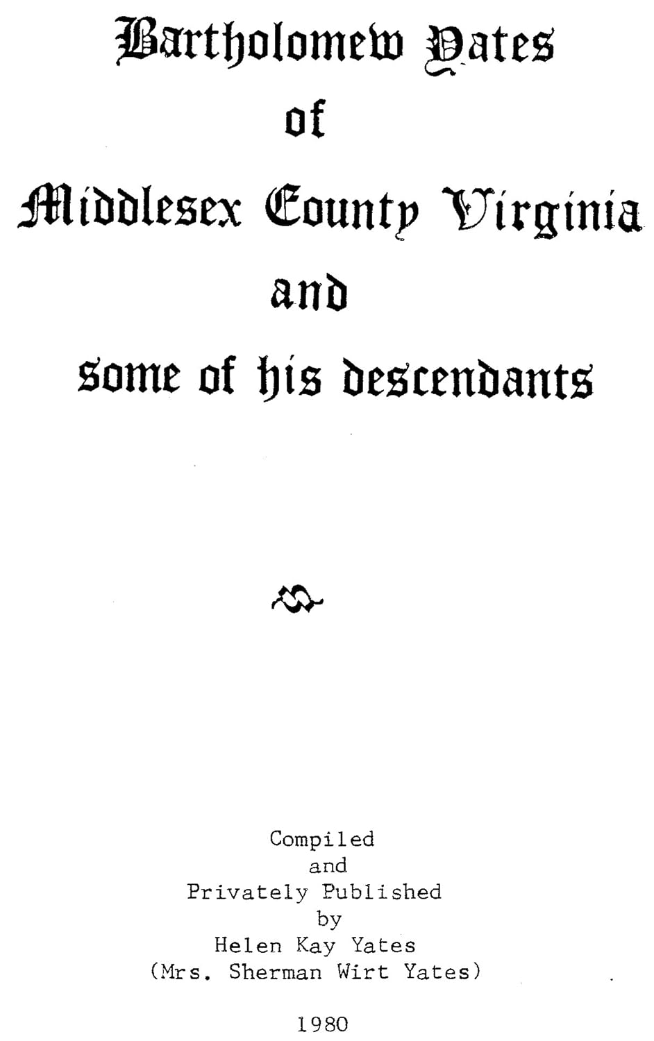 Amazon.com: Bartholomew Yates of Middlesex County Virginia and some of ...