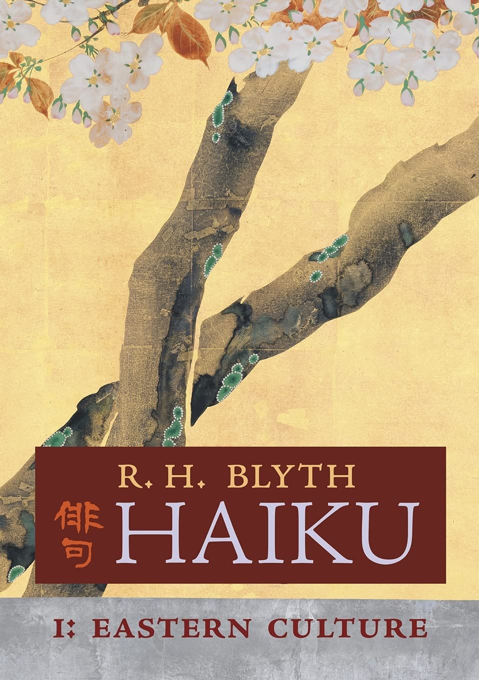 Haiku (Volume I): Eastern Culture (English and Japanese Edition): Blyth ...
