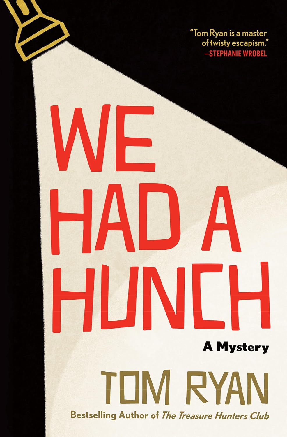 We Had a Hunch: A Mystery - Kindle edition by Ryan, Tom. Literature ...
