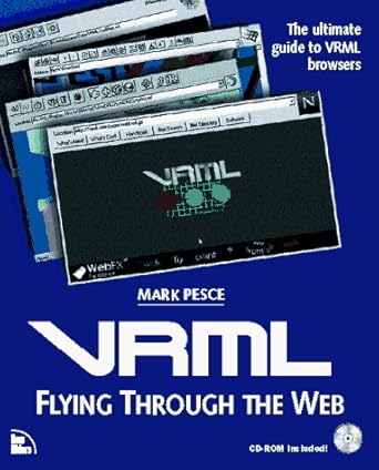 Vrml: Flying Through the Web: 9781562055219: Computer Science Books ...