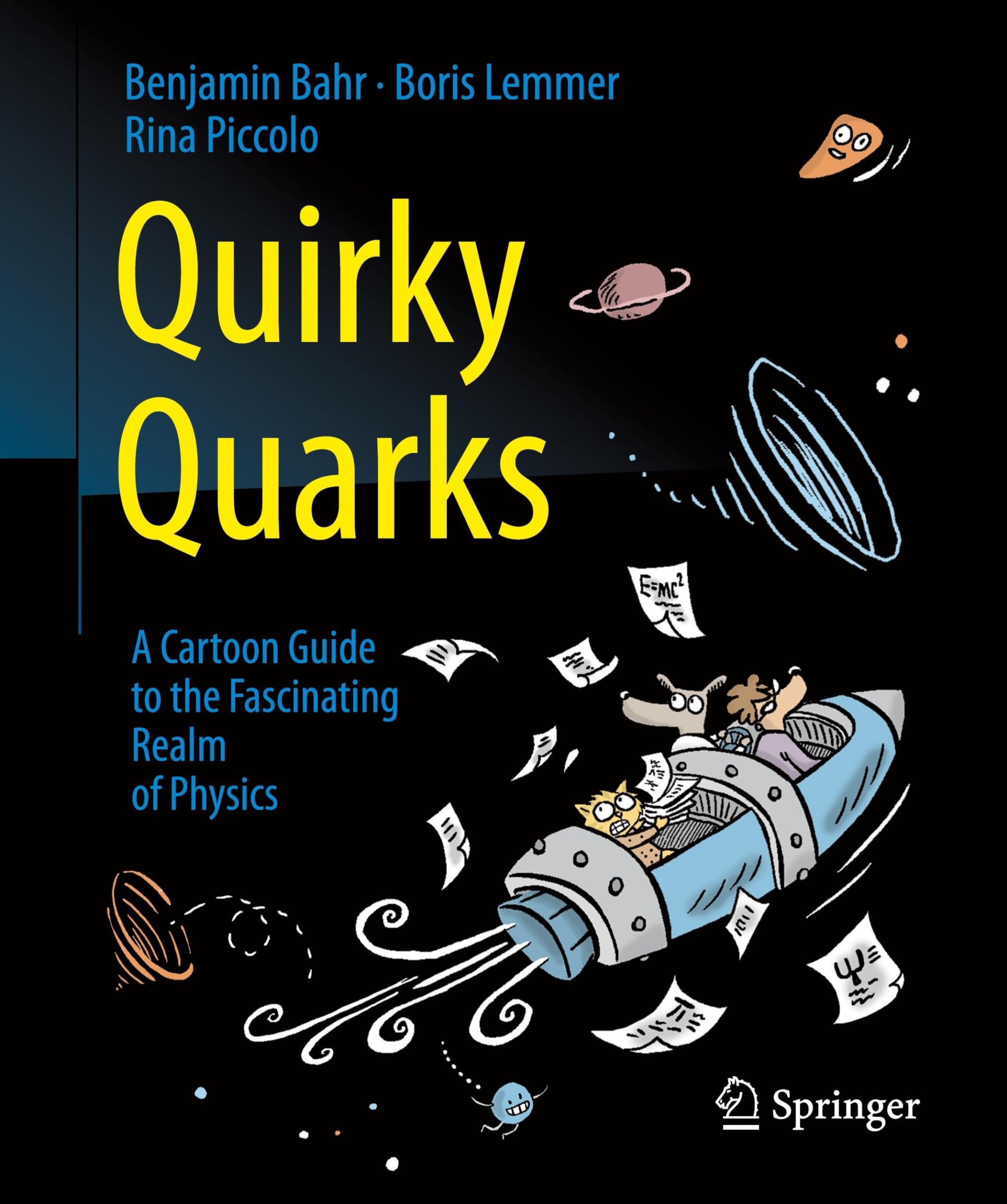 Quirky Quarks: A Cartoon Guide to the Fascinating Realm of Physics ...