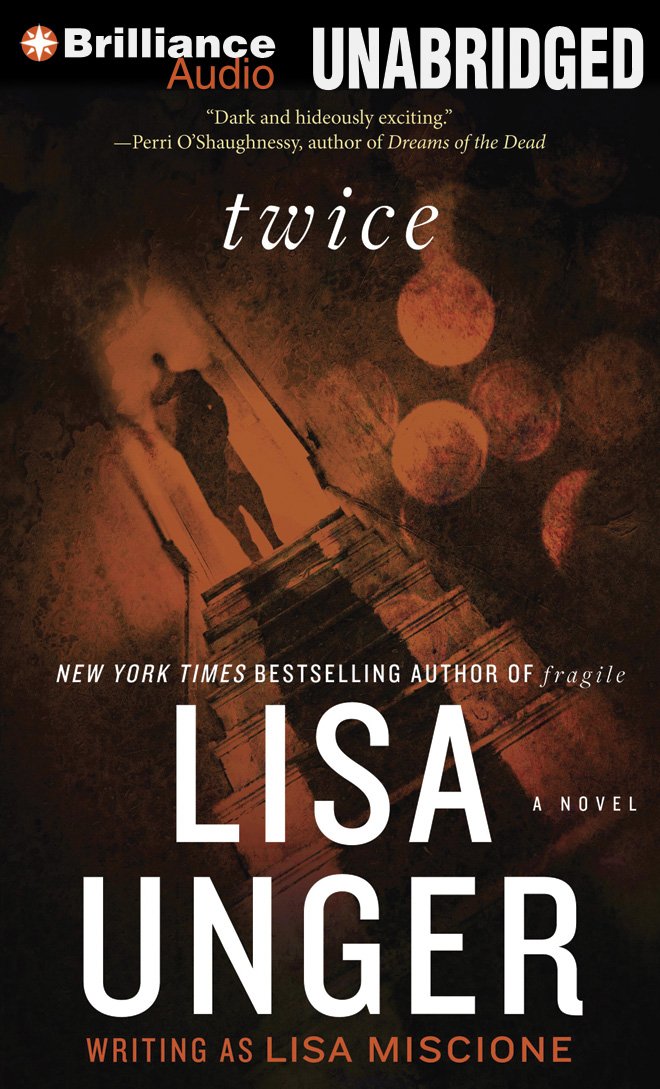 Twice (Lydia Strong): Unger, Lisa, Beresford, Emily: 9781469229393 ...