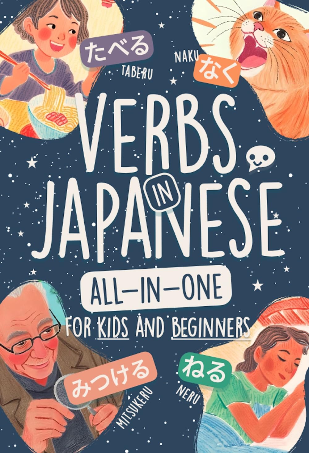 Verbs in Japanese All-in-One for Kids and Beginners: Learn +160 Useful ...