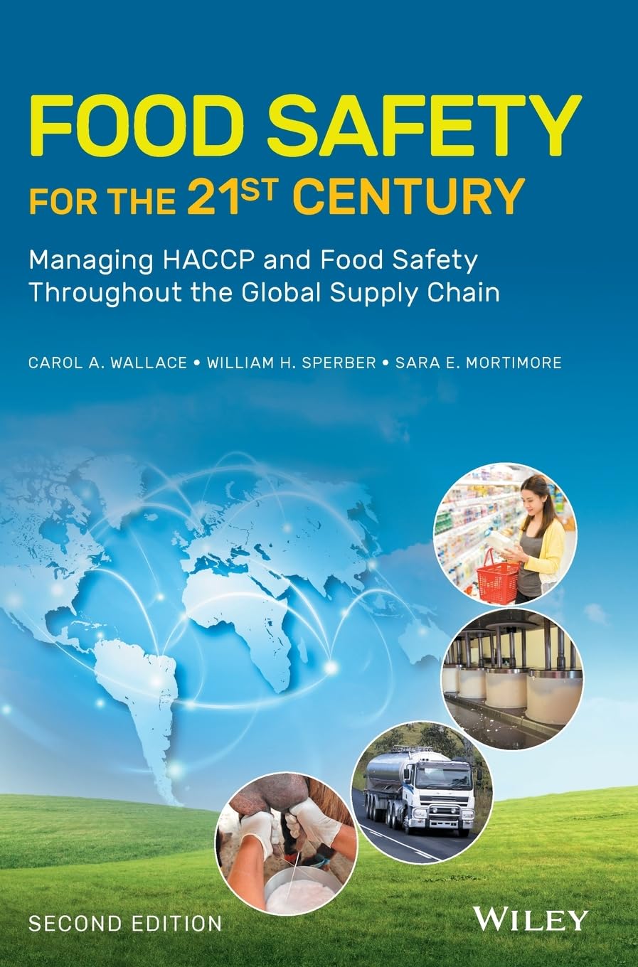 Food Safety for the 21st Century: Managing HACCP and Food Safety ...