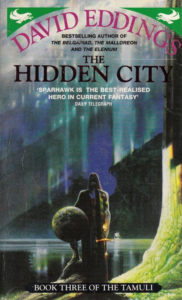 The Hidden City: Book Three of The Tamuli: Bk. 3 : Eddings, David ...