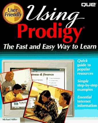 Using Prodigy: 9780789703231: Computer Science Books @ Amazon.com