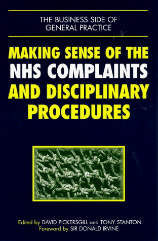 Guide to the NHS Complaints and Disciplinary Procedures (The Business ...