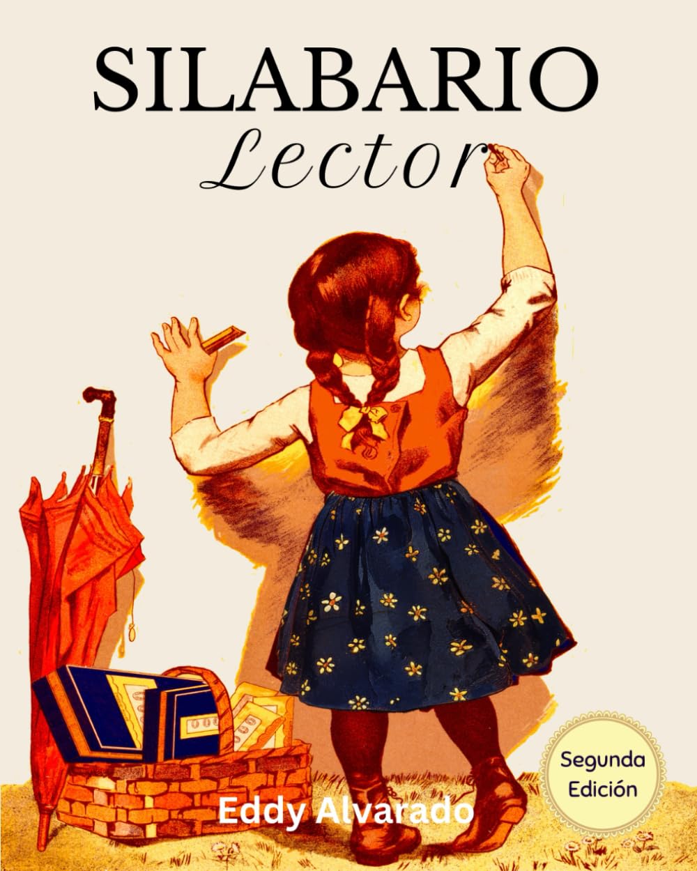 Silabario Lector (Spanish Edition): Alvarado, Eddy: 9798327155527 ...