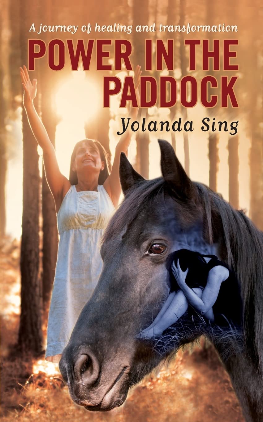 Power in the Paddock: A journey of healing and transformation: Sing ...