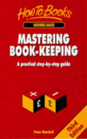 Buy Mastering Book-keeping: A Practical Step-by-step Guide Book Online ...