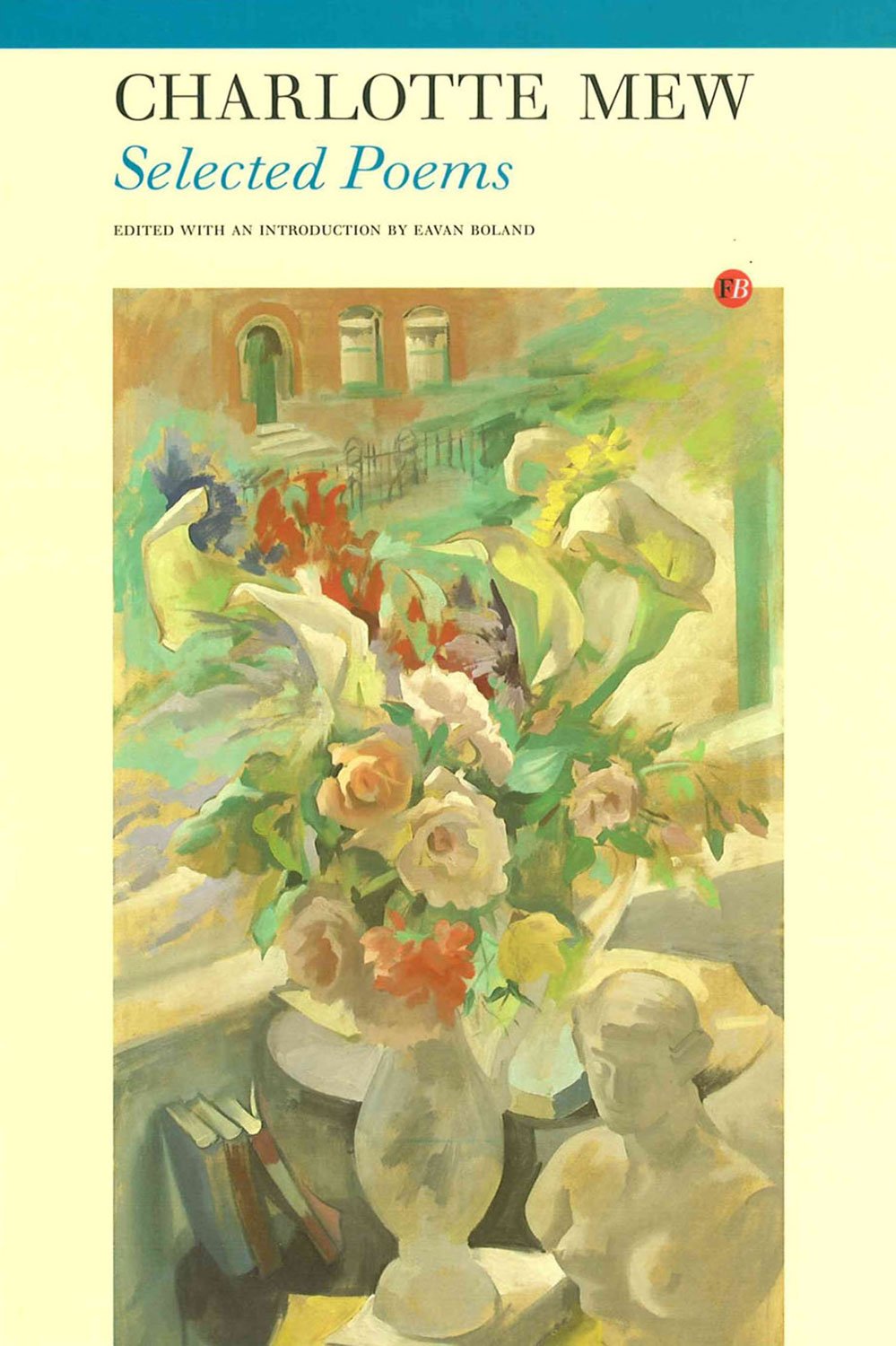 Amazon.com: Selected Poems: Charlotte Mew eBook : Mew, Charlotte ...