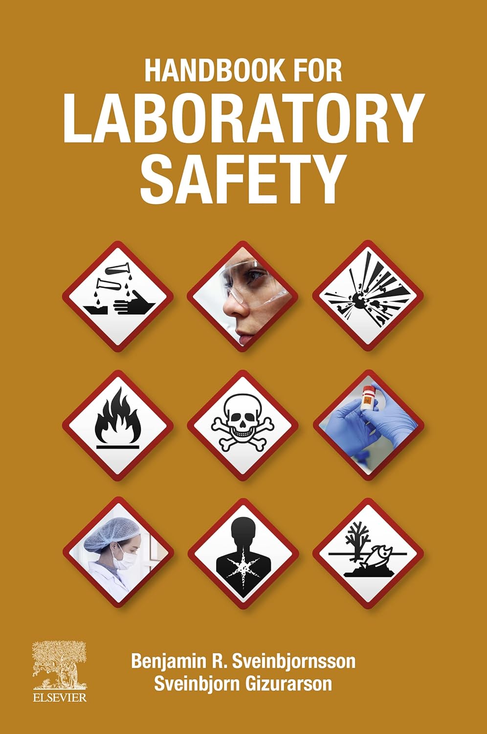 Handbook for Laboratory Safety, Sveinbjornsson, Benjamin R., Gizurarson ...