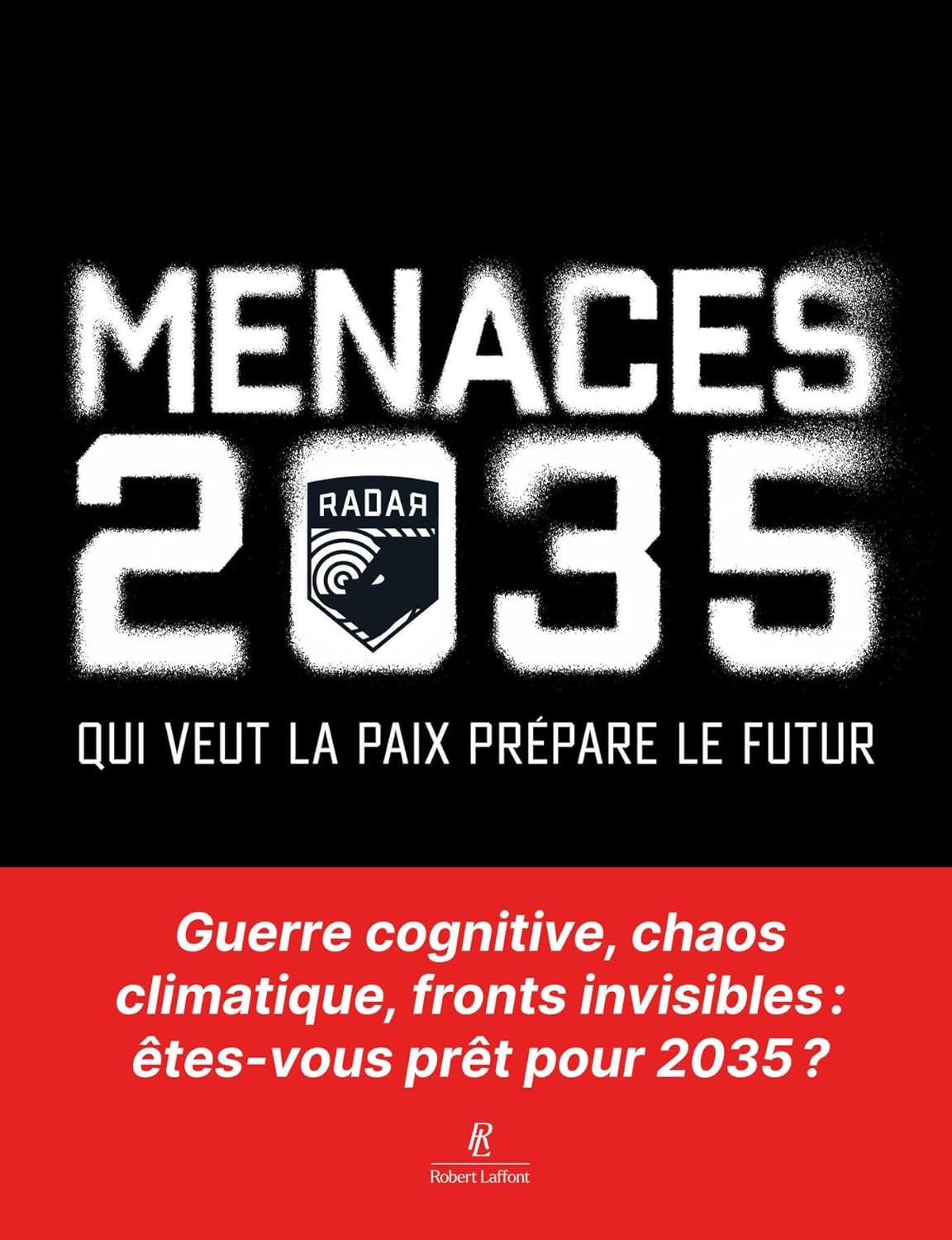 Menaces 2035 - Qui veut la paix prépare le futur eBook : RADAR: Amazon ...