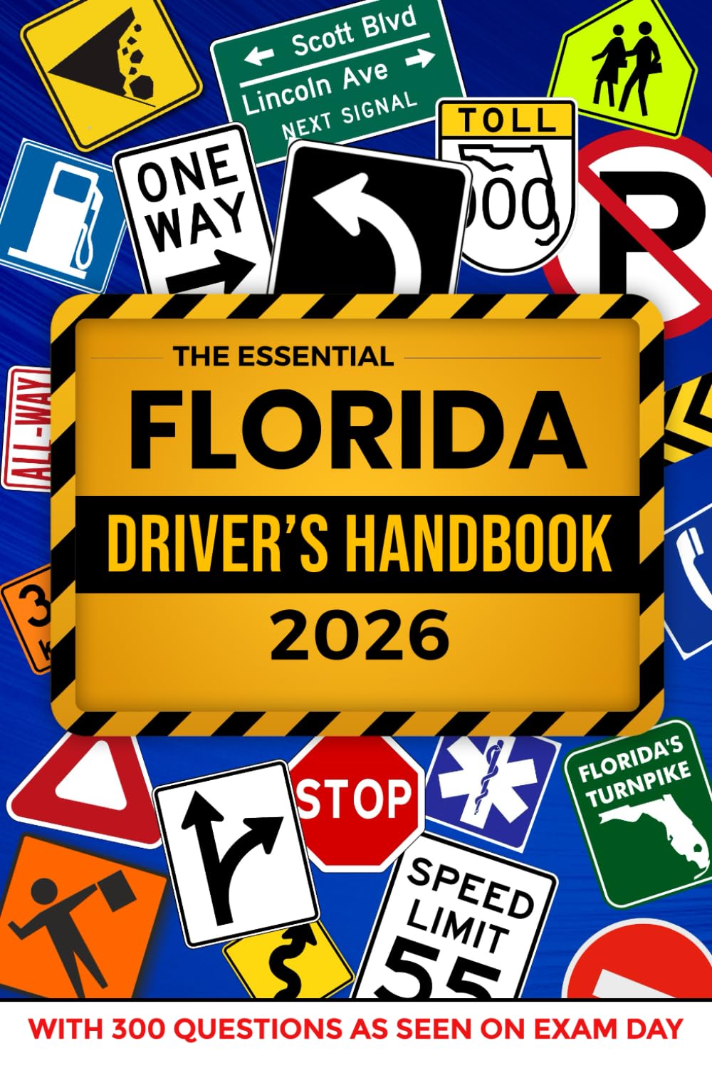 The Essential Florida Drivers Handbook. A Study and Practice Manual For ...