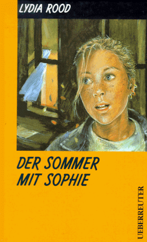 Amazon.co.jp: Der Sommer mit Sophie : Rood, Lydia: 本