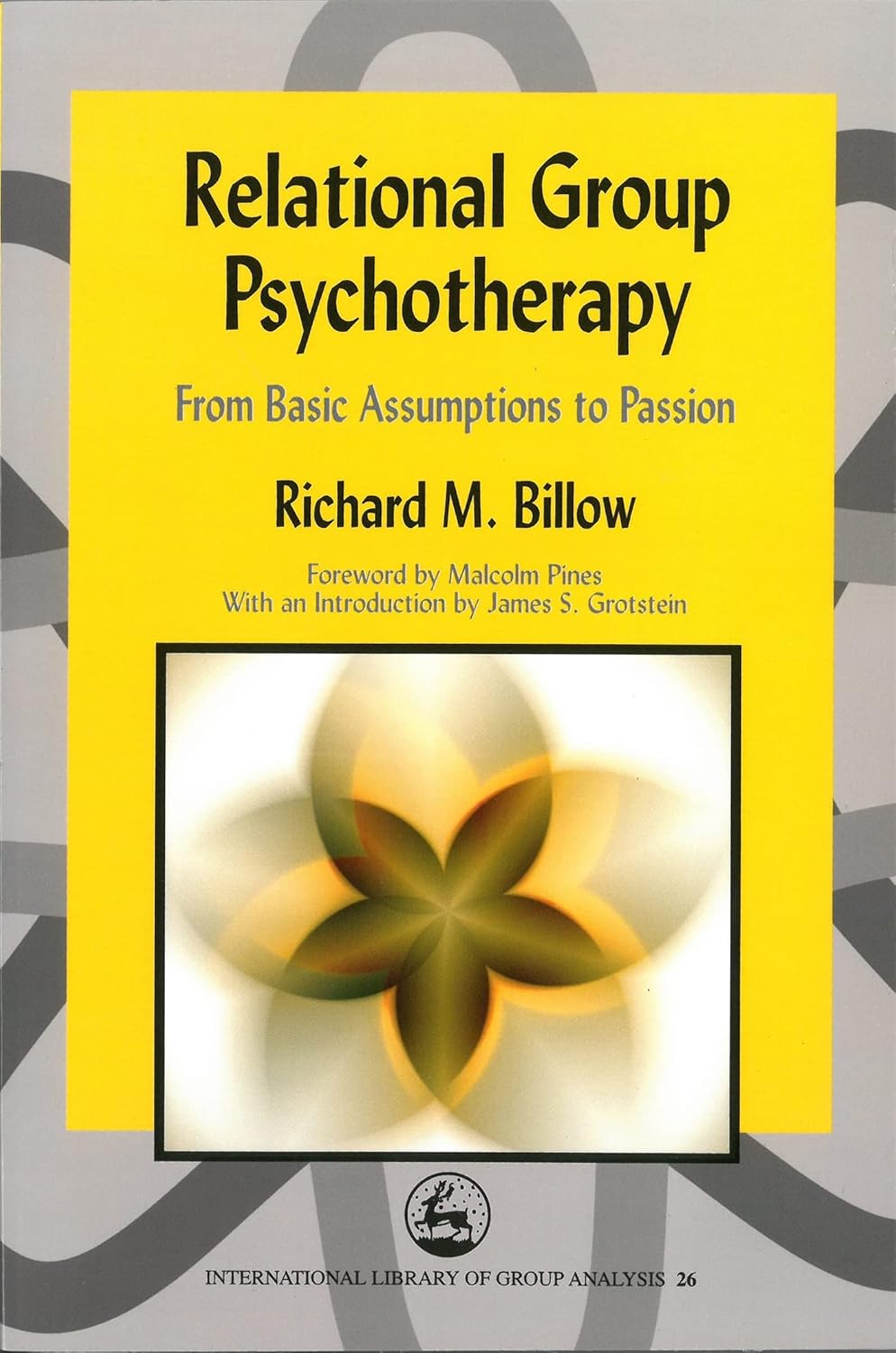 Relational Group Psychotherapy: From Basic Assumptions to Passion ...