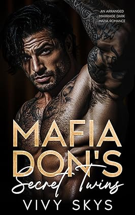 Amazon.com: Mafia Don's Secret Twins: An Arranged Marriage Dark Mafia Romance (Ruthless Chicago ...