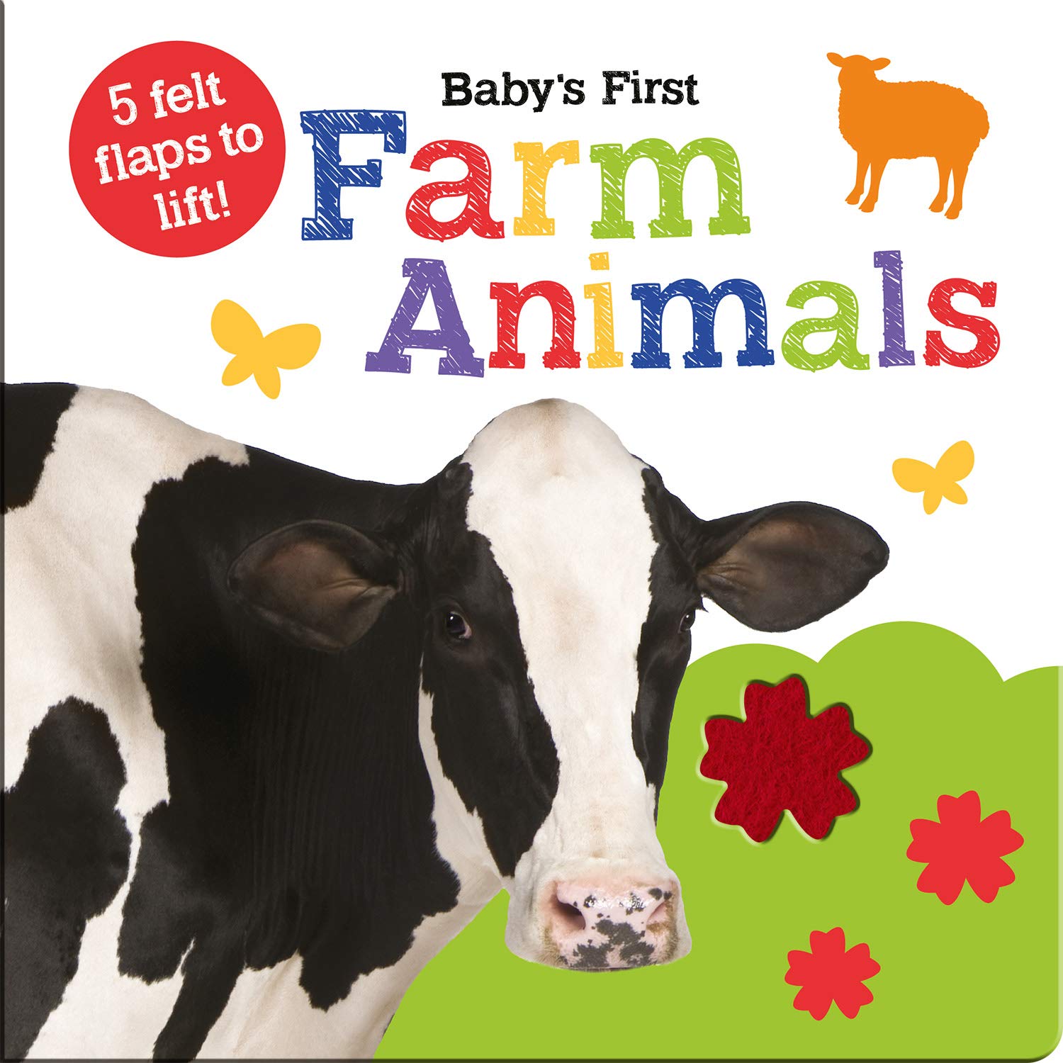 Baby's First Farm Animals (Baby's First Felt Flap Book) : Taylor ...