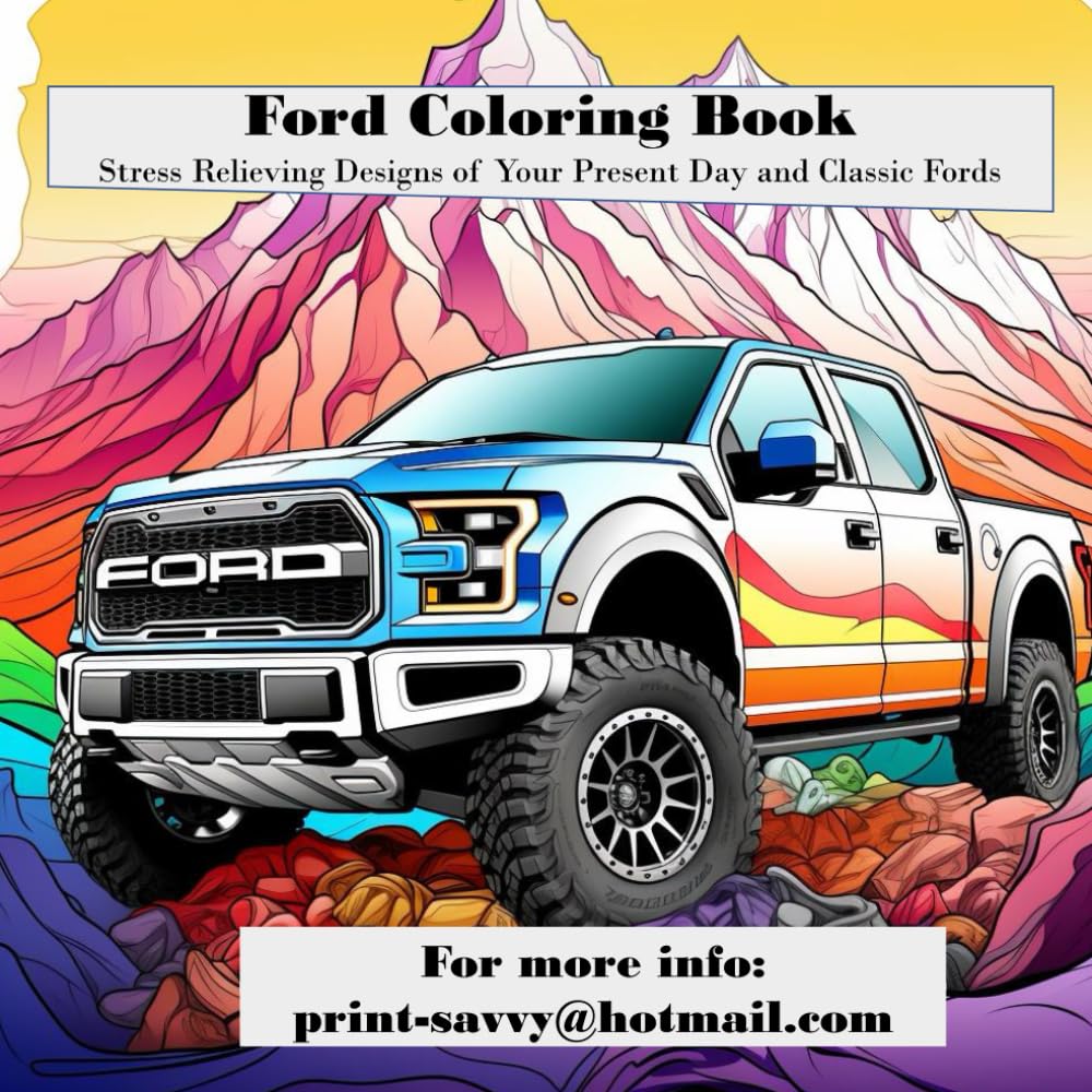 Ford Coloring Book: Stress Relieving Designs of Your Present Day and ...