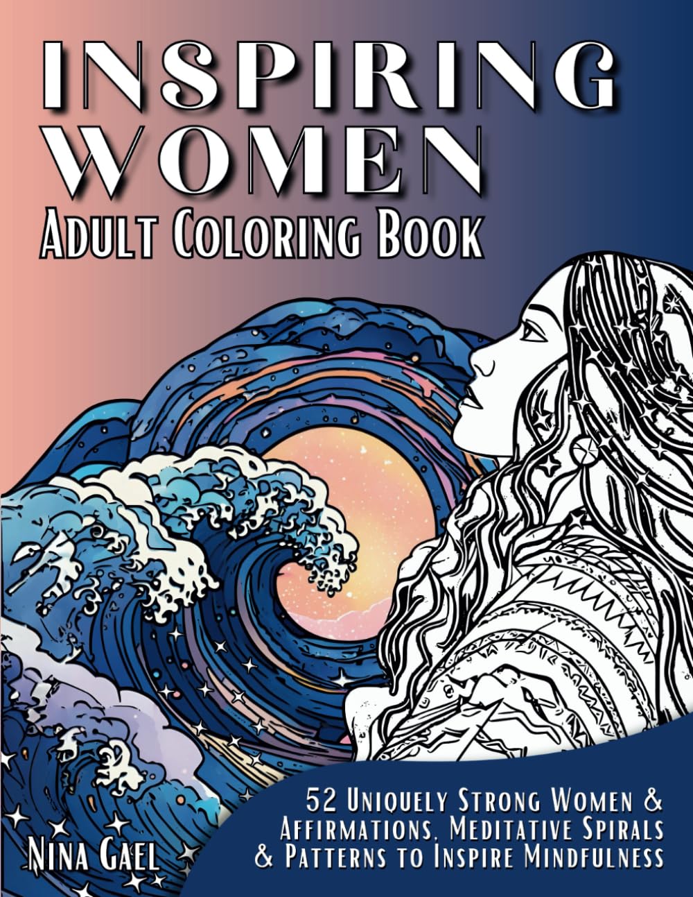 Amazon.com: Inspiring Women Adult Coloring Book: 52 Uniquely Strong ...
