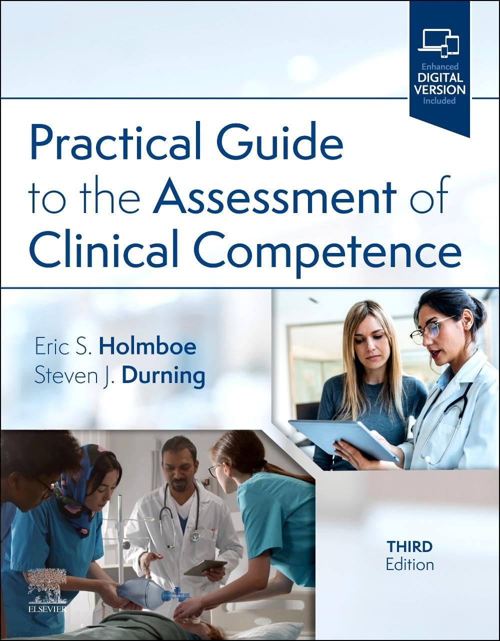 Practical Guide to the Assessment of Clinical Competence: 9780443112263 ...