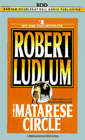Amazon.com: The Matarese Circle: 9780553479089: Ludlum, Robert, Lang ...