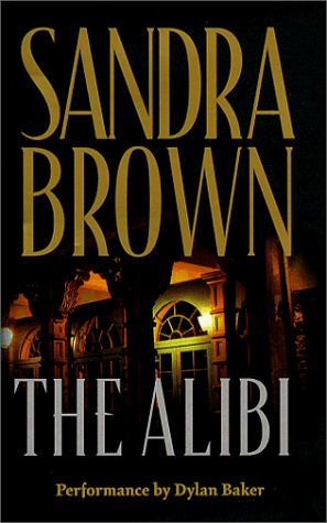 The Alibi: Brown, Sandra, Baker, Dylan: 9780553478273: Amazon.com: Books