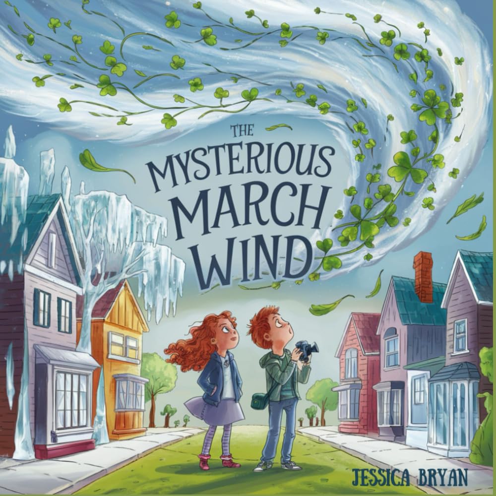 THE MYSTERIOUS MARCH WIND.: A Magical St. Patrick's Day Adventure story ...