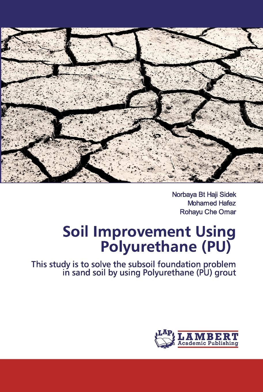 Soil Improvement Using Polyurethane (PU): This study is to solve the ...