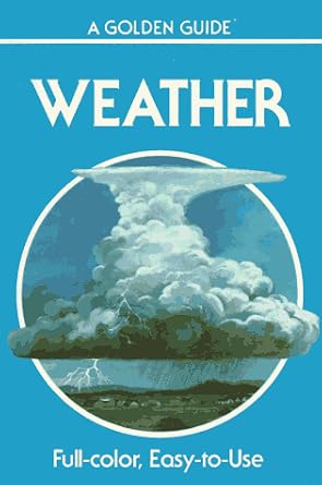 Weather: Air Masses, Clouds, Rainfall, Storms, Weather Maps, Climate ...
