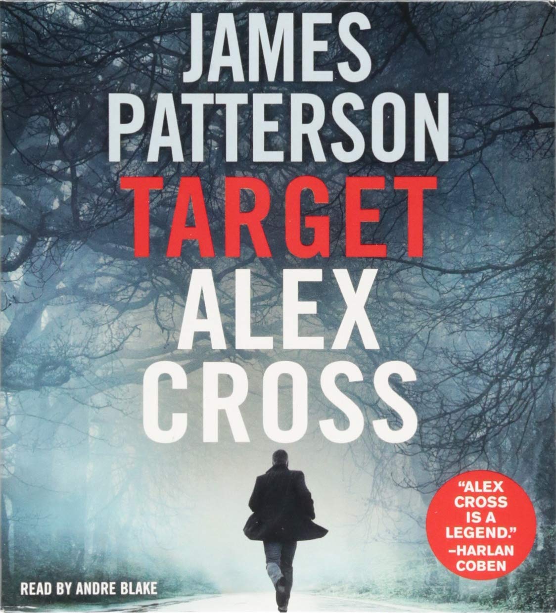 Target: Alex Cross (Alex Cross, 24): Patterson, James, Blake, Andre ...