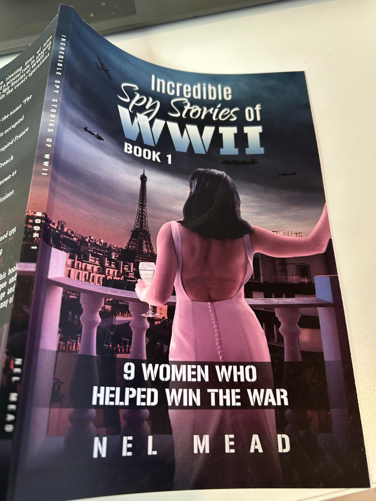 INCREDIBLE SPY STORIES OF WWII: 9 WOMEN WHO HELPED WIN THE WAR - BOOK 1 ...