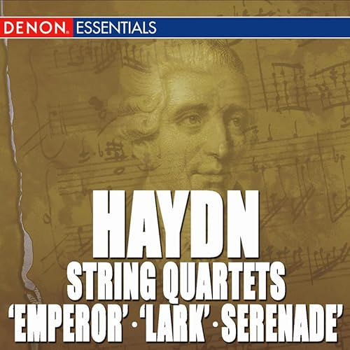 Haydn: String Quartets - Op. 76 "Emperor" - Op. 64 "Lark" - No. 5, Op ...