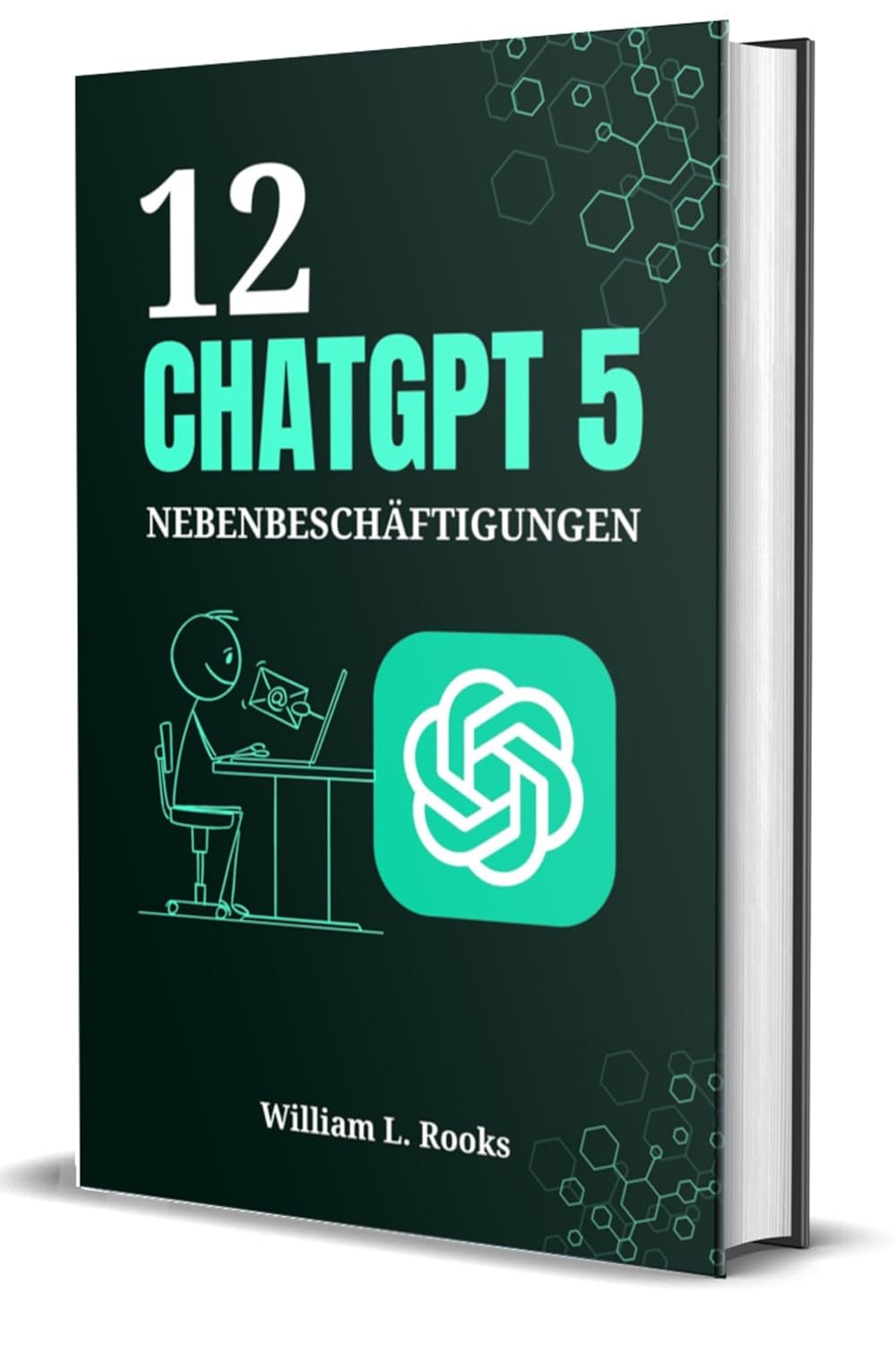 12 CHATGPT 5 NEBENBESCHÄFTIGUNGEN: Ihr Schritt-für-Schritt-Plan für den ...