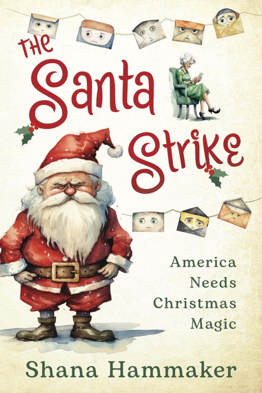 The Santa Strike: Hammaker, Shana: 9798862122442: Amazon.com: Books