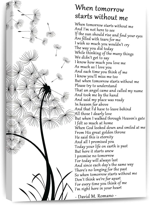 Amazon.com: When Tomorrow Starts Without Me Canvas Wall Art Poster ...