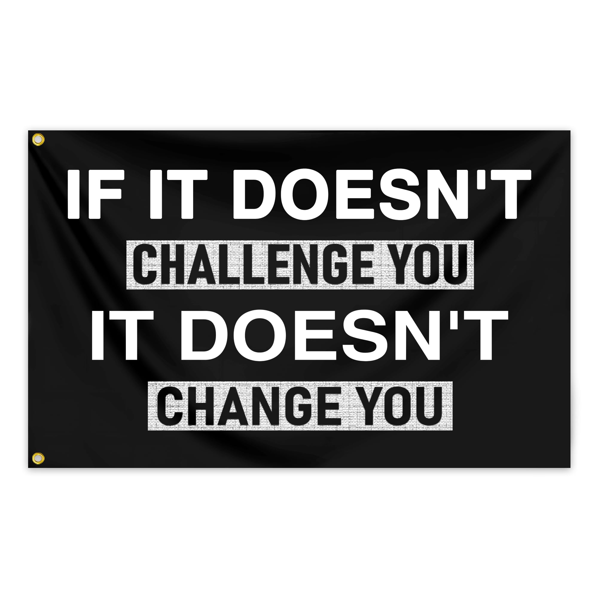 Amazon.com : Motivational Flag 3x5 Ft If It Doesn'T Challenge You It ...