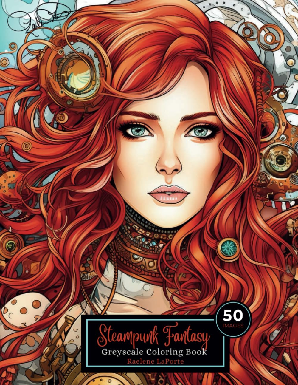 Steampunk Fantasy: Greyscale Coloring Book : LaPorte, Raelene, Pixels ...