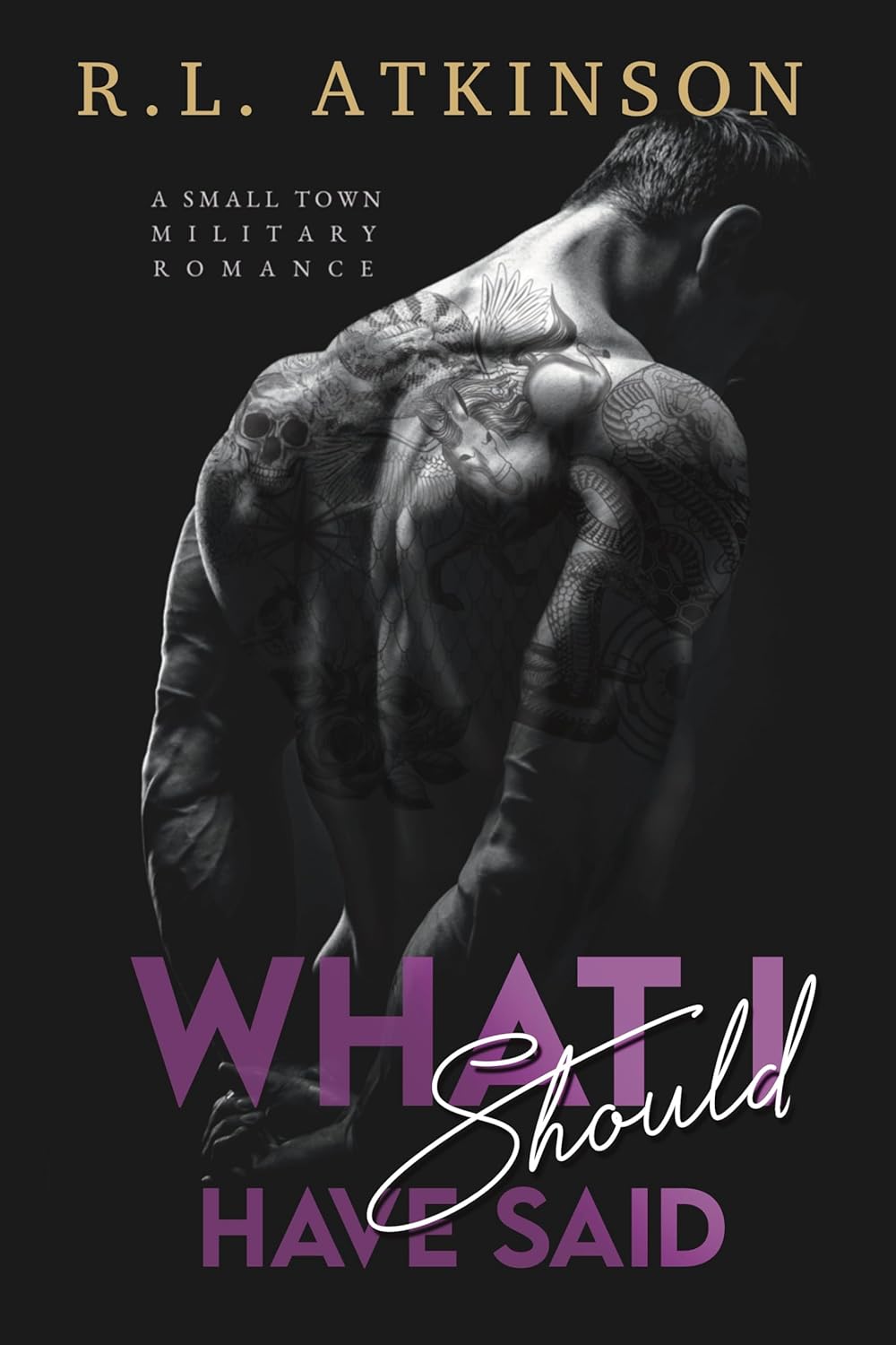 What I Should Have Said: A Small Town Military Romance (Anchors and ...