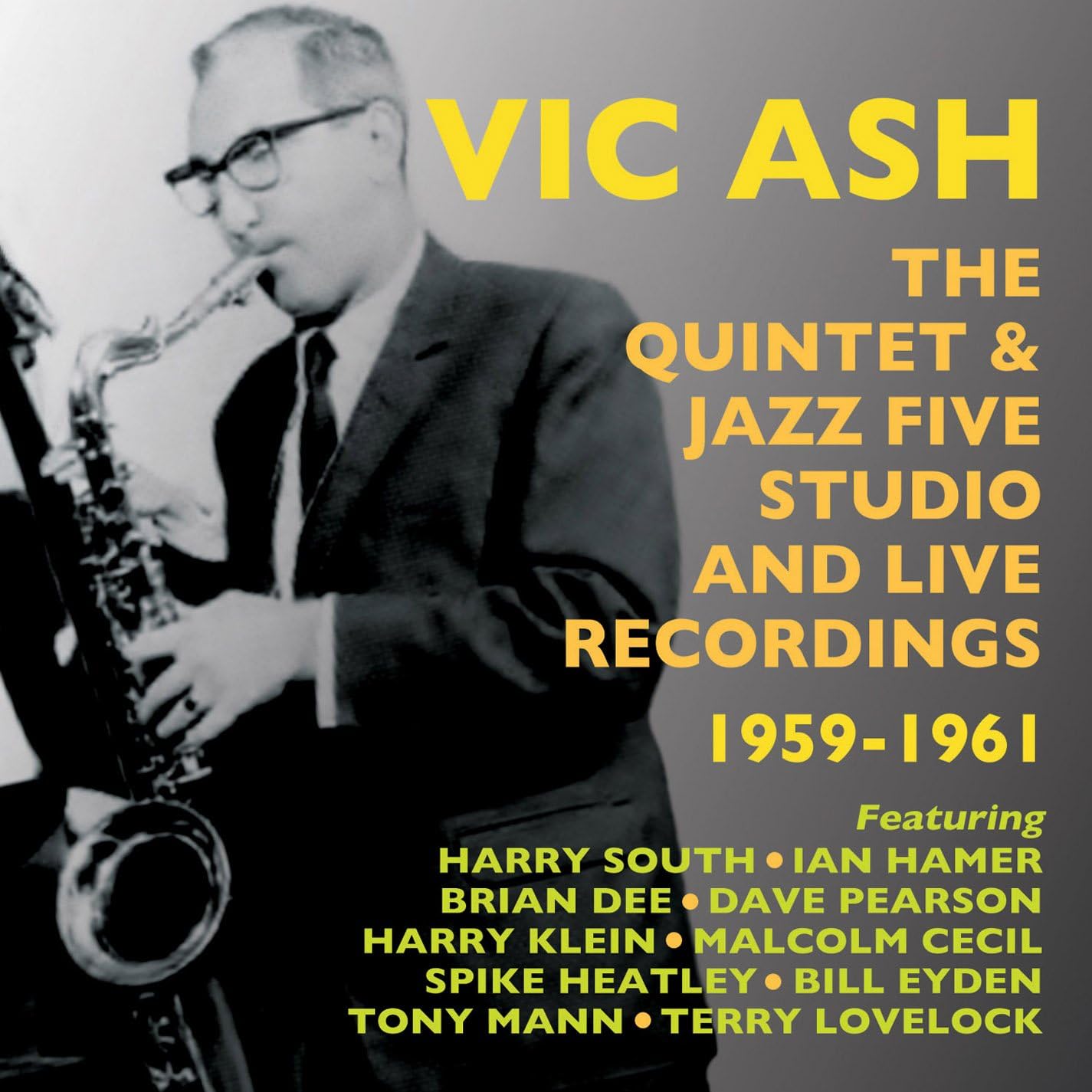 The Quintet & Jazz Five Studio and Live Recordings 1959-1961 by Vic Ash ...