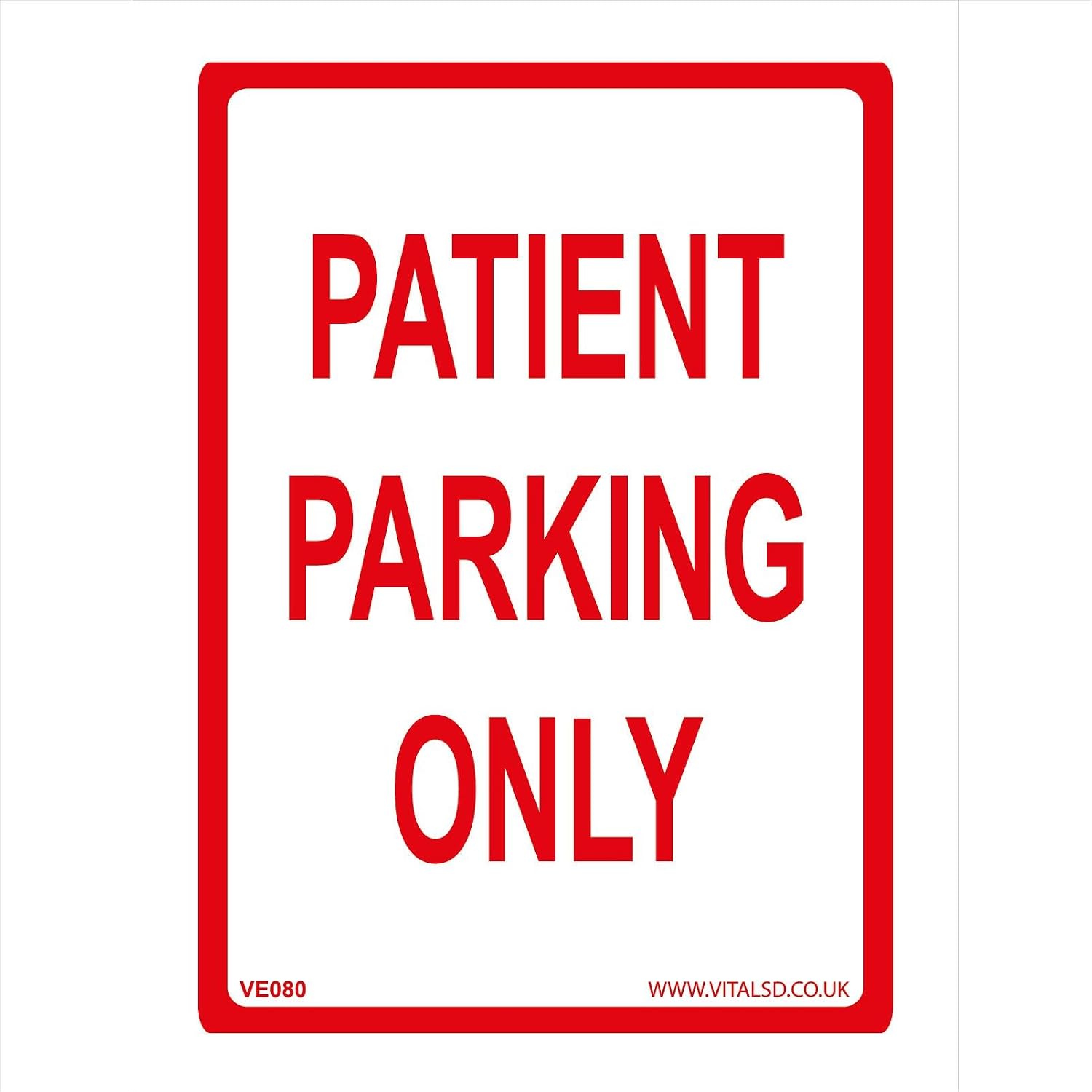 VE080 Vehicle Sign PATIENT PARKING ONLY Signs 100mm x 150mm DIBOND ...
