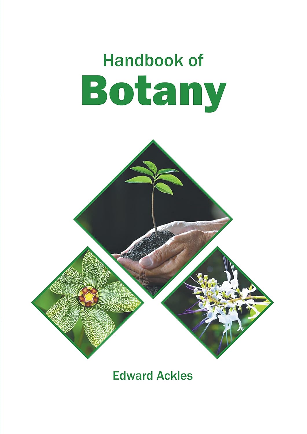Handbook of Botany: Ackles, Edward: 9781639872756: Amazon.com: Books