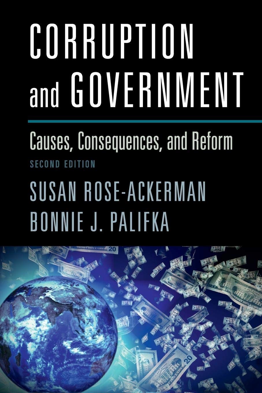 Corruption and Government: Causes, Consequences, and Reform: Rose ...